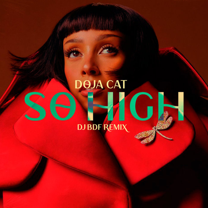 DOJA CAT - SO HIGH (DJ BDF "Funk" edit) ft.Mc Nick | DJ BDF