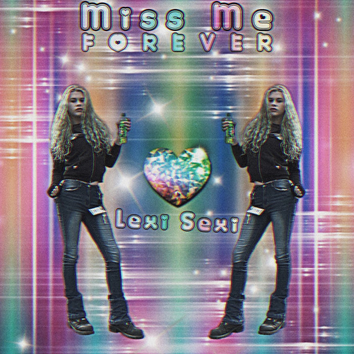 Miss Me Forever AKA The Remixes | Lexi Sexi, Serena Lin Coco | Lexi ...