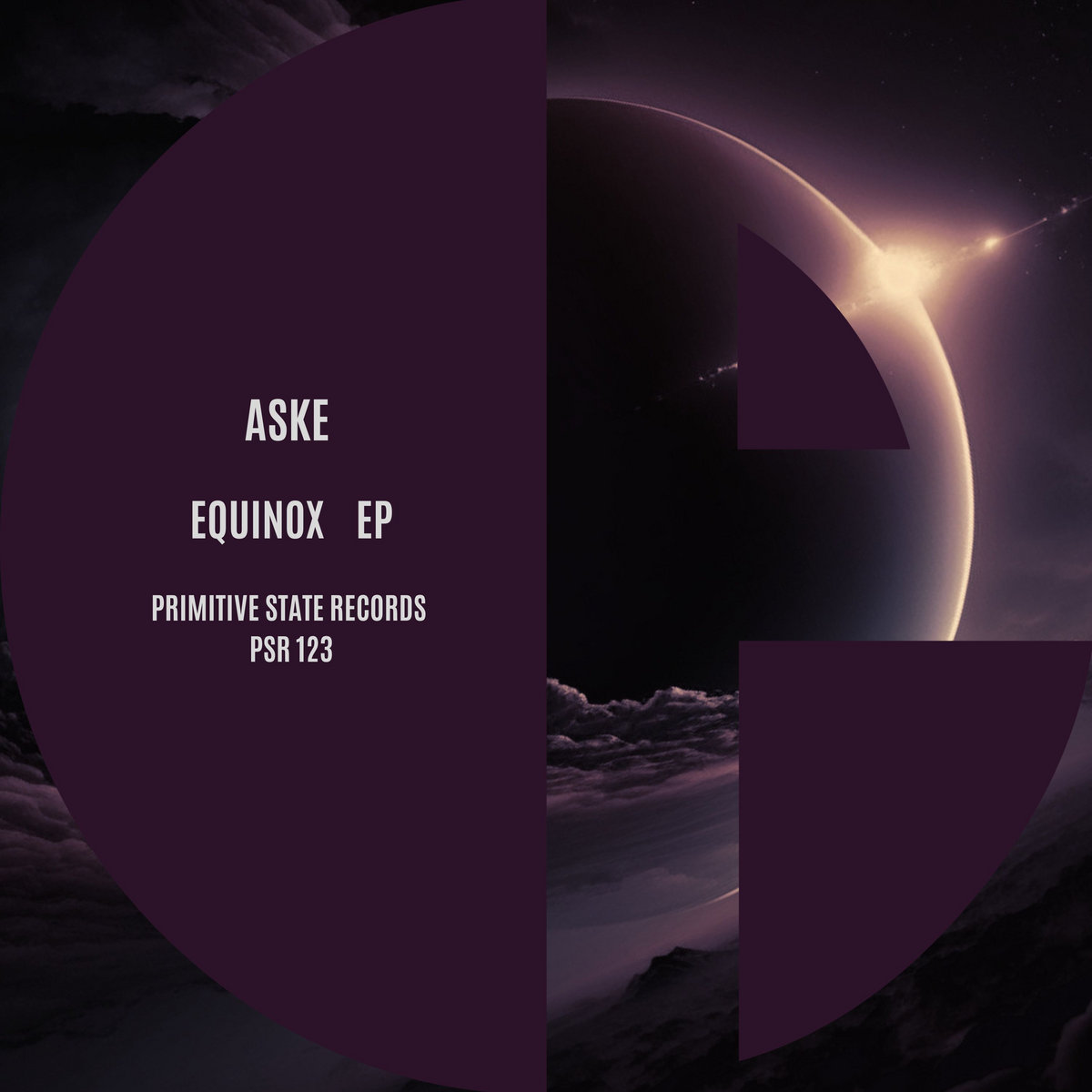 PSR123 - ASKE - Equinox EP | ASKE | PrimitiveState Records