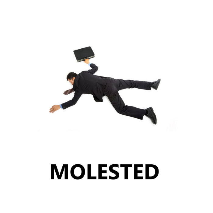 MOLESTED | Mister Hands | Goowig