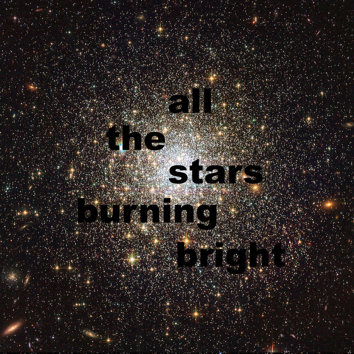 All The Stars Burning Bright (expanded) | eM (Michael Bentley) | The ...