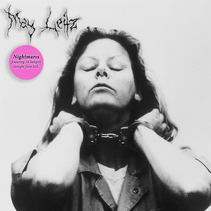 may leitz's nightmares | May Leitz