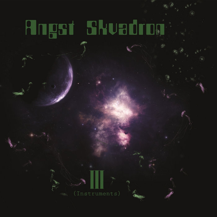 III (Instruments) / Sublife Warranty | ANGST SKVADRON | Folter Records