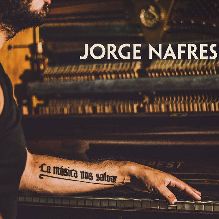 La Música Nos Salva | Jorge Nafres