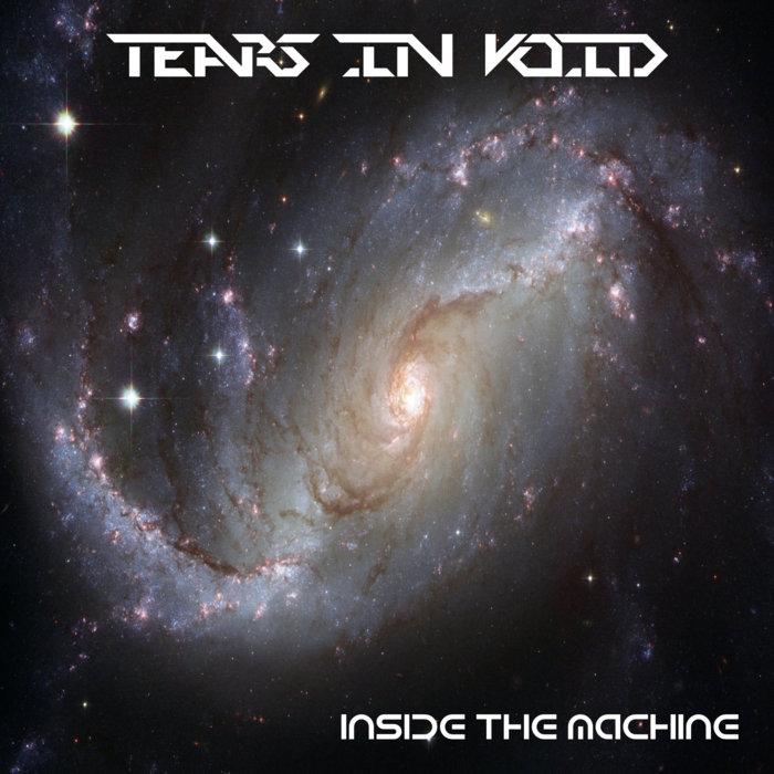 Inside the machine | Tears In Void