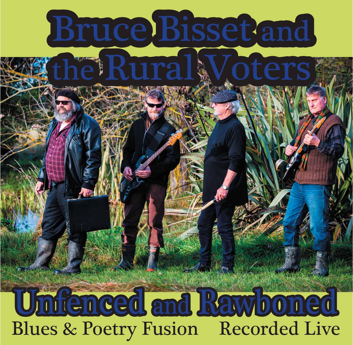 Unfenced and Rawboned | Bruce Bisset & the Rural Voters | Bruce Bisset