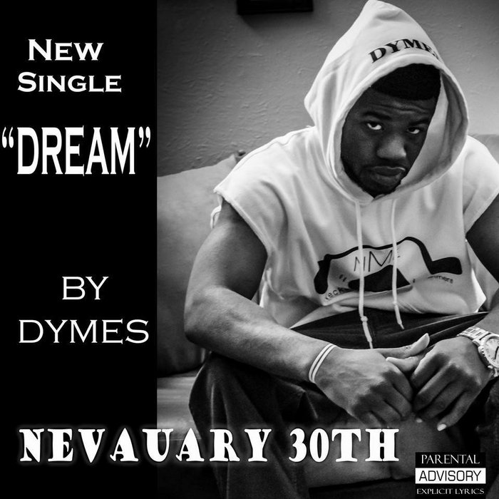 Dream | Dymes | The Official Dymes