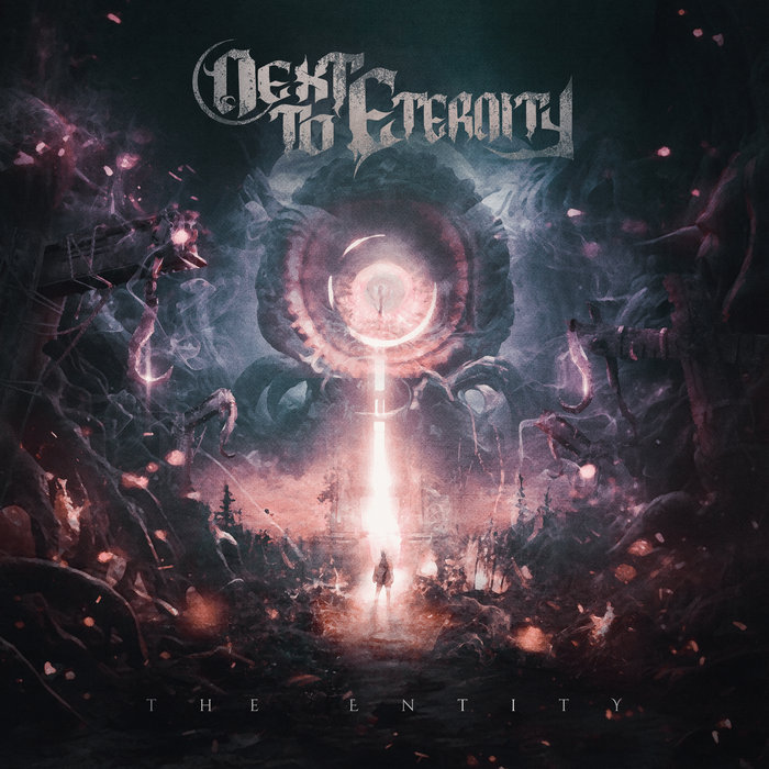 The Entity | Next To Eternity