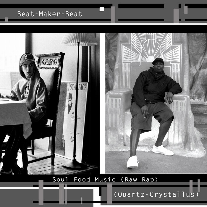 Soul Food Music (Raw Rap) | BMB aka Spacekid & QuartzCrystallus ...