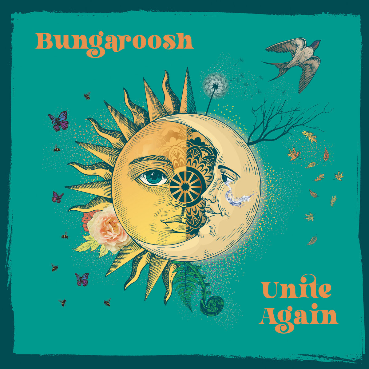 Unite Again | Bungaroosh
