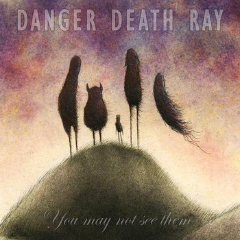 Music | Danger Death Ray