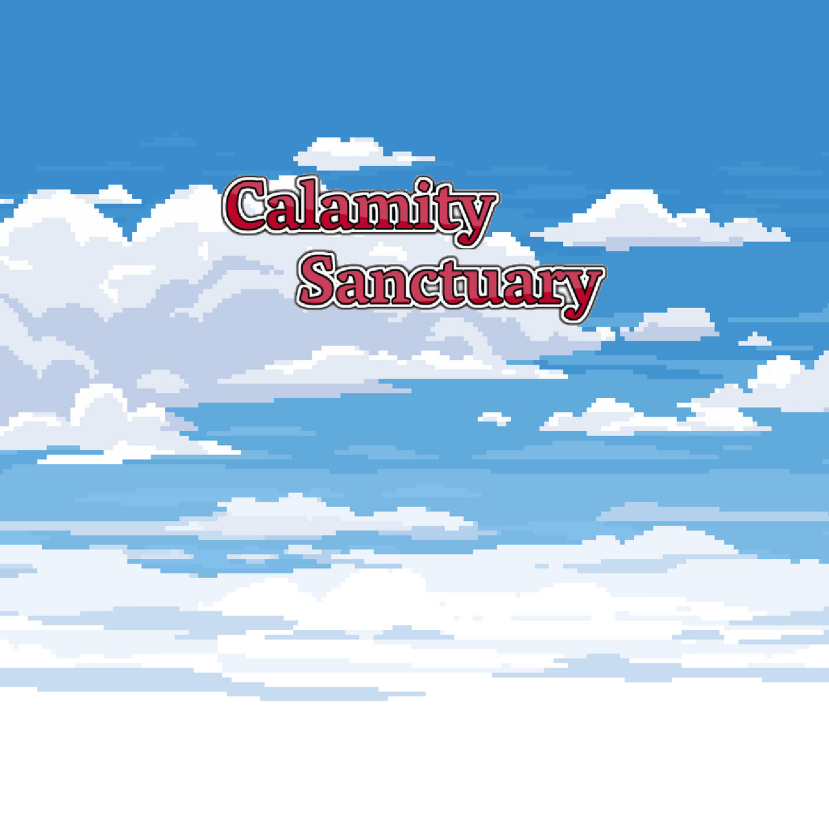 Calamity Sanctuary OST | This Courage Me