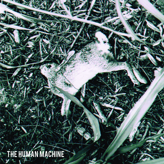 The Human Machine | The Human Machine