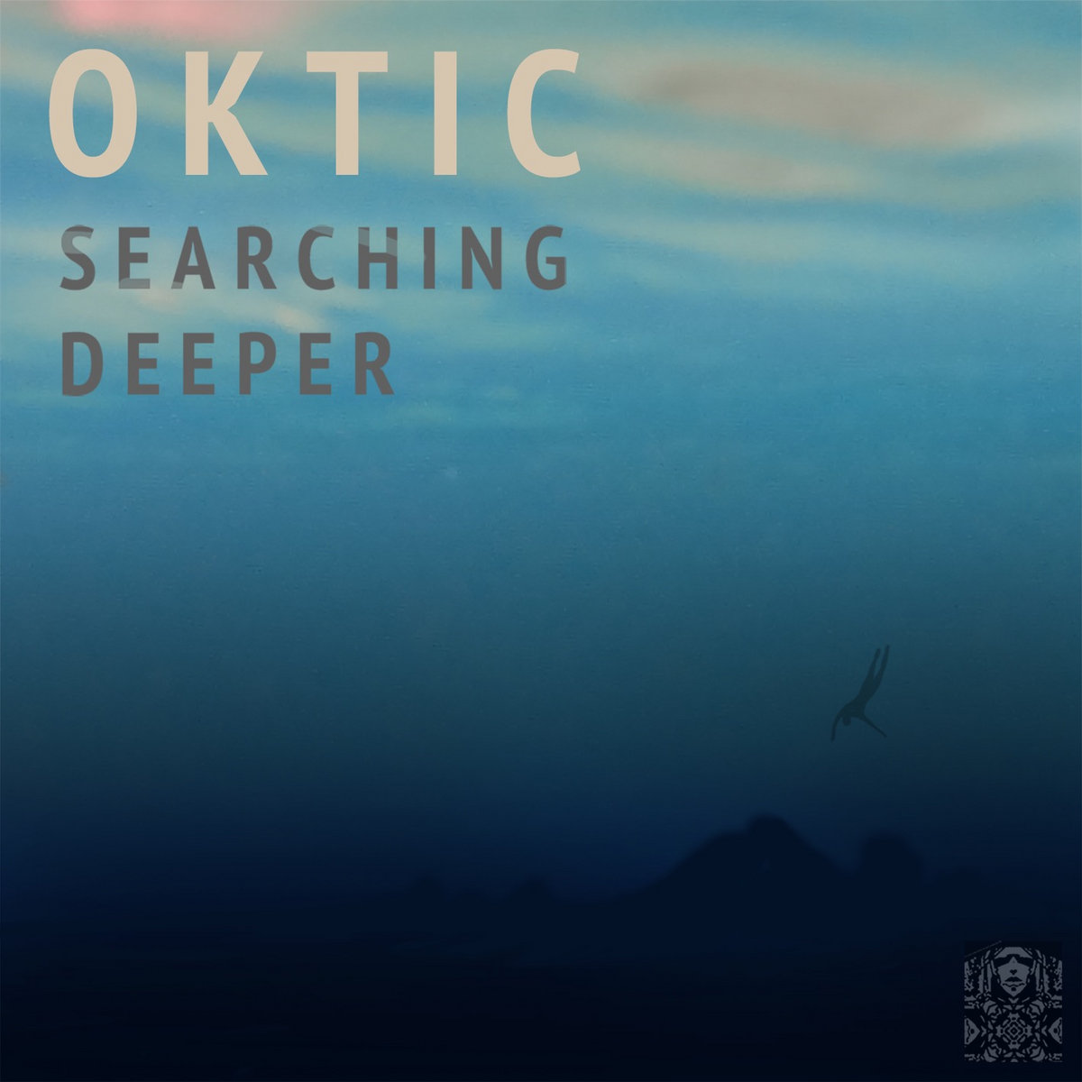 Searching Deeper | Oktic