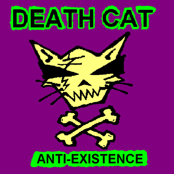 Anti-Existence | DEATH CAT