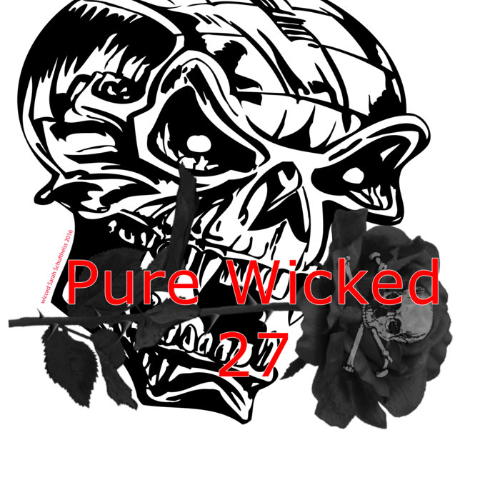 Pure Wicked 27 | Wicced Sarah Church