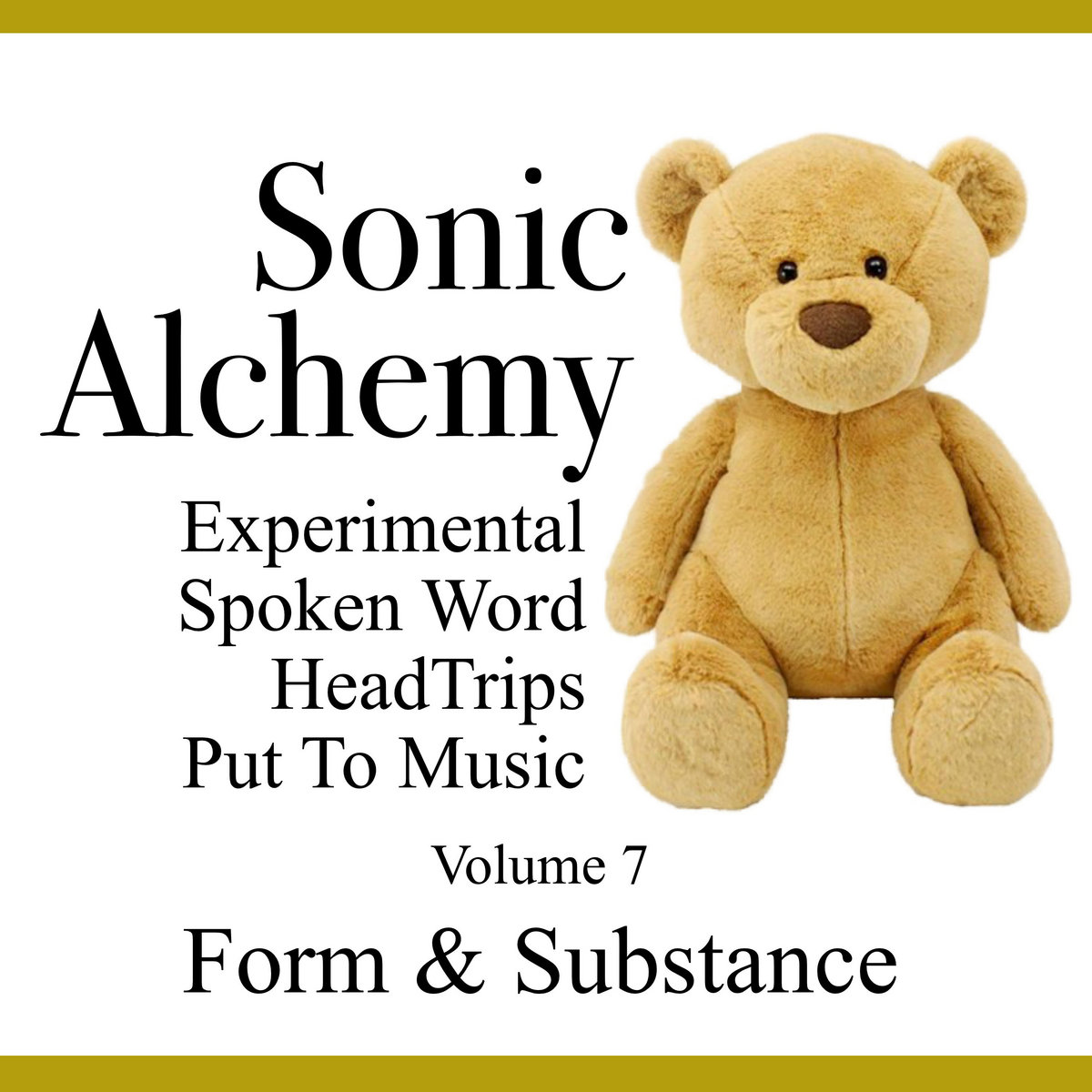 Sonic Alchemy - Vol.7 - Form & Substance | Mark Fichera