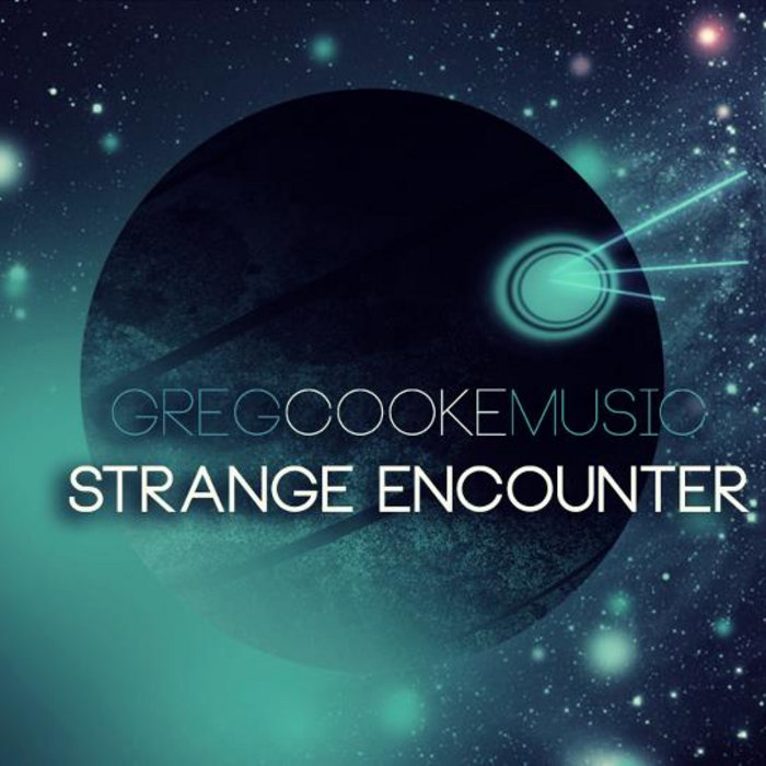 Strange Encounter EP | Greg Cooke
