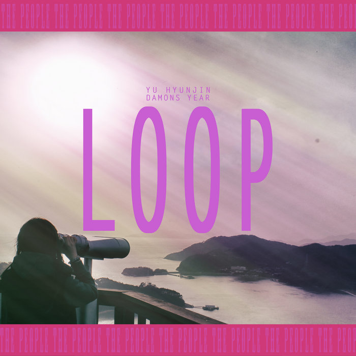 Loop(Feat.Damons Year) | Hyunjin-Yu