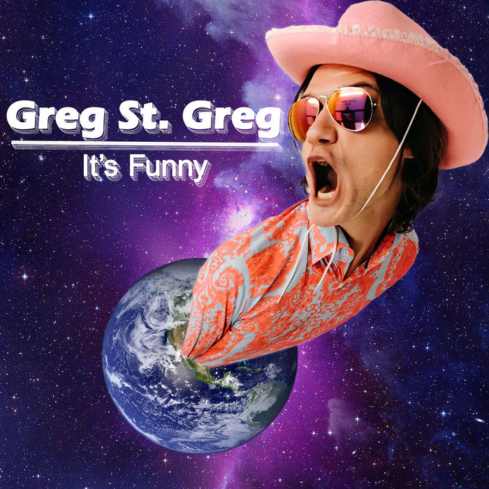 It's Funny | Greg St. Greg
