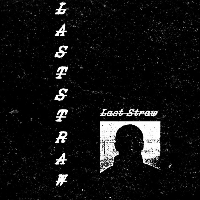 Last Straw | grutesk