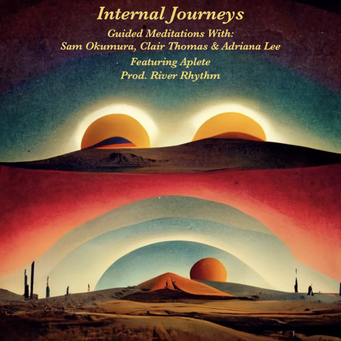 Internal Journeys | River Rhythm
