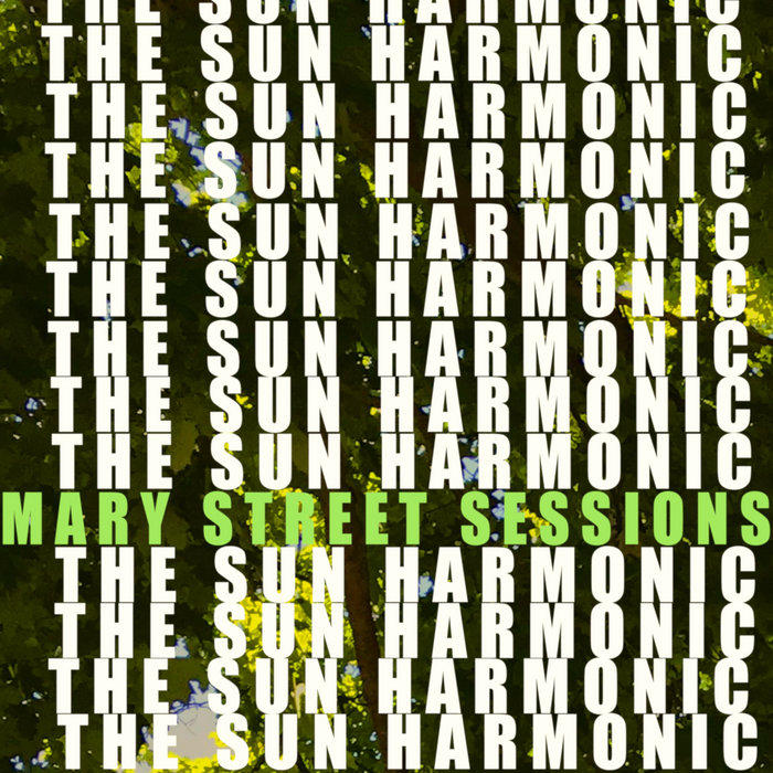 Mary Street Sessions | The Sun Harmonic