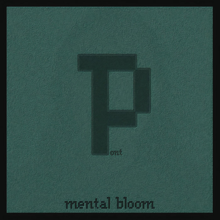 Mental Bloom | Pont