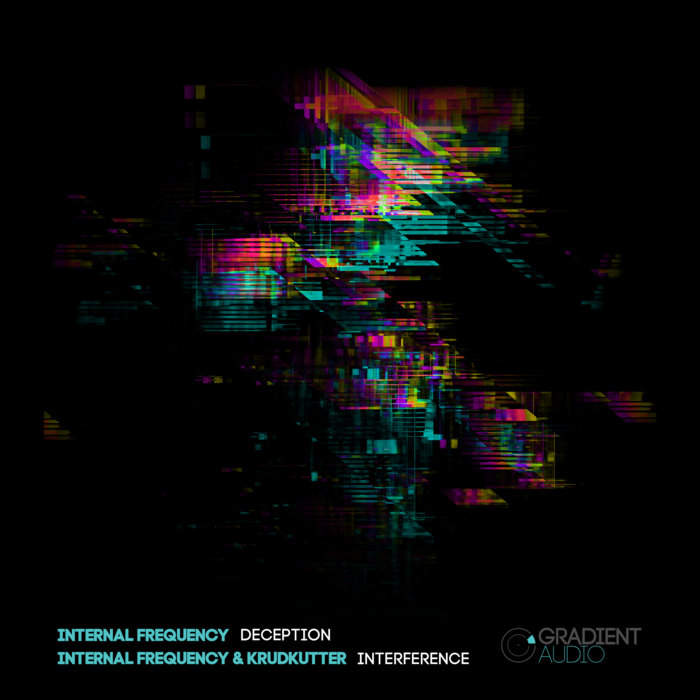 Deception // Interference | Internal Frequency | Gradient Audio