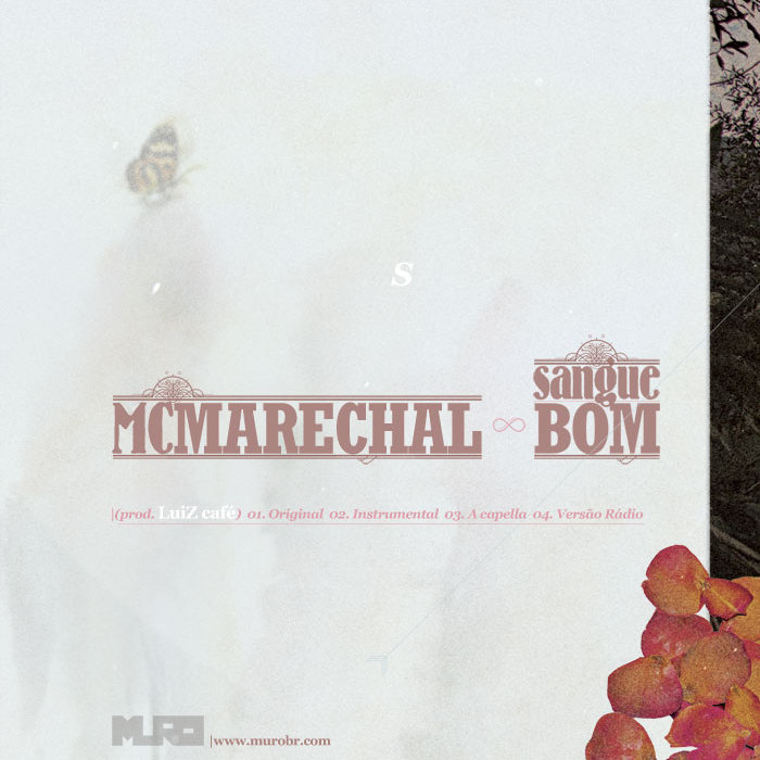 SANGUE BOM (2010) (single) | MC Marechal | MC MARECHAL