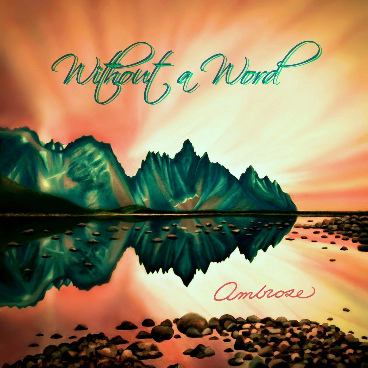 Without a Word | Ambrose