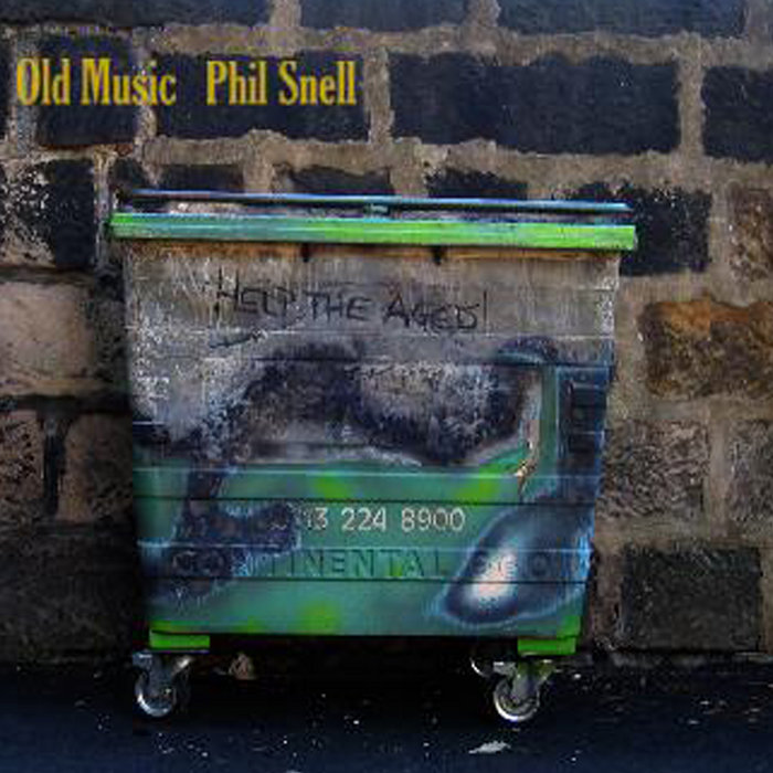Old Music | Phil Snell