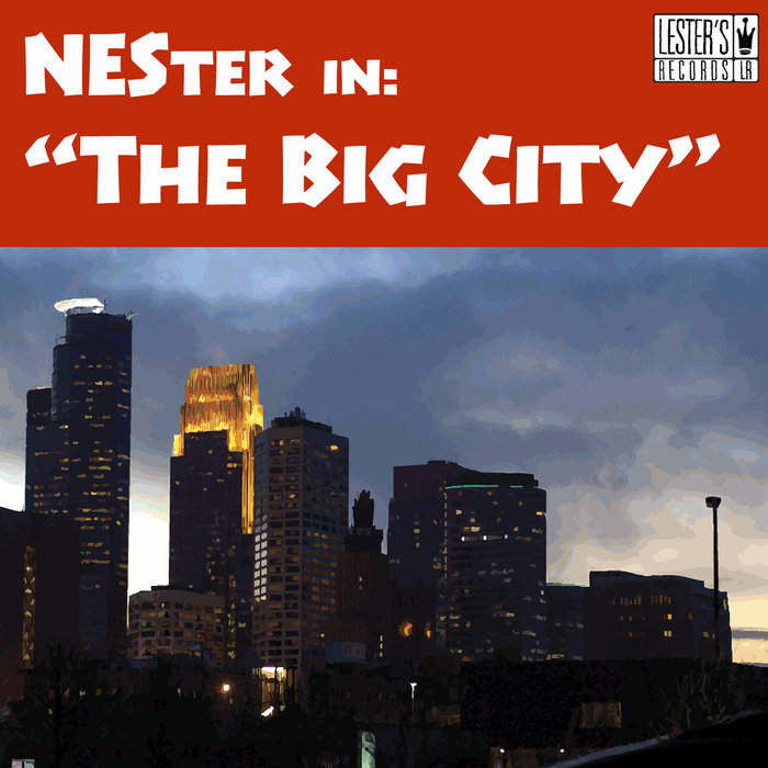 NESter in: "The Big City" | NESter | Divergent Art Preservation Society