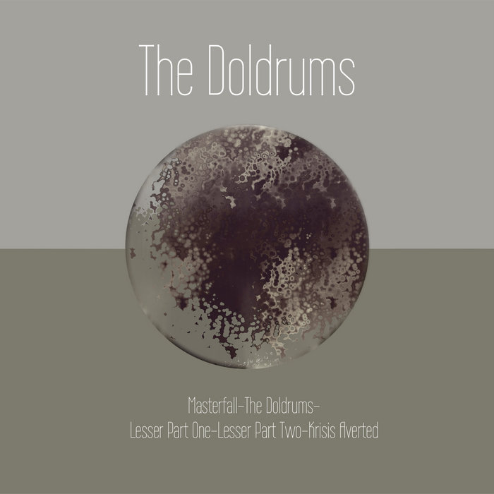 The Doldrums (an ambient set) | grant basma horsnell