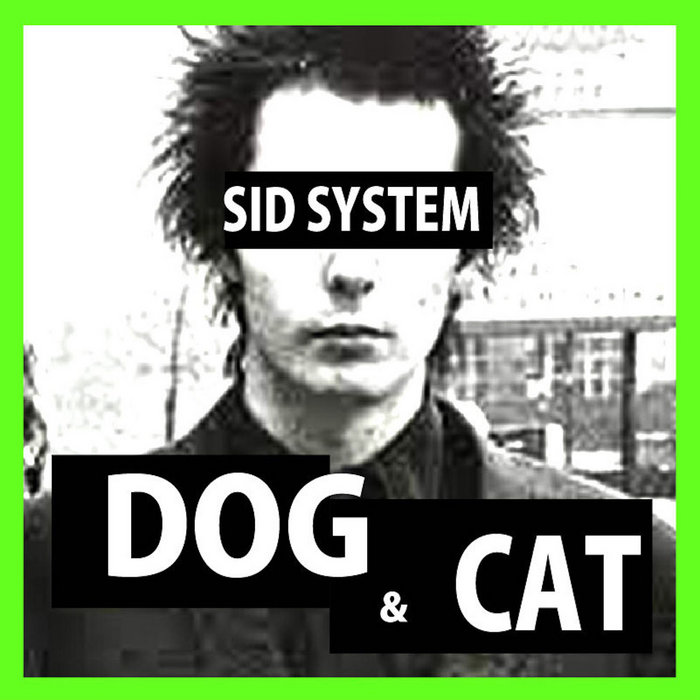DOG & CAT | SID SYSTEM | Terminal Explosion