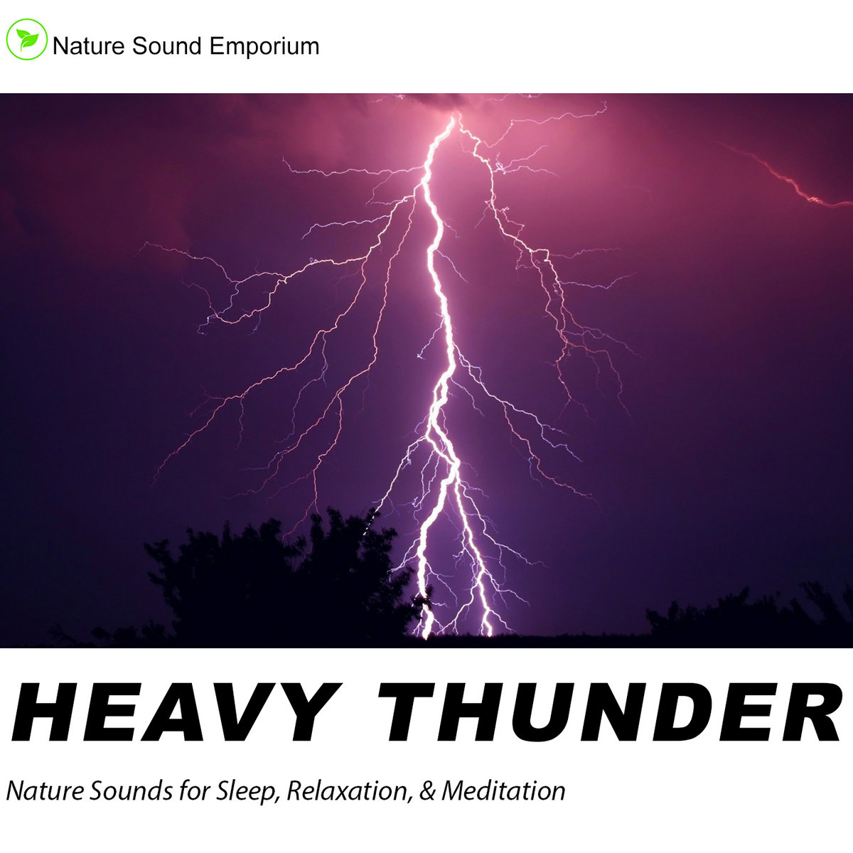 Heavy Thunder - Nature Sounds | Nature Sound Emporium