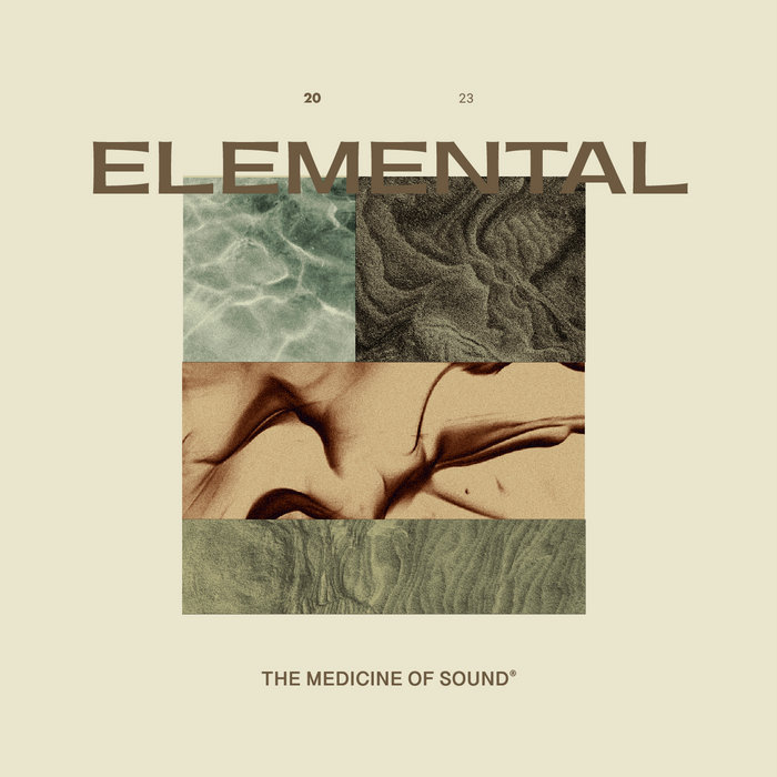 ELEMENTAL | The Medicine of Sound