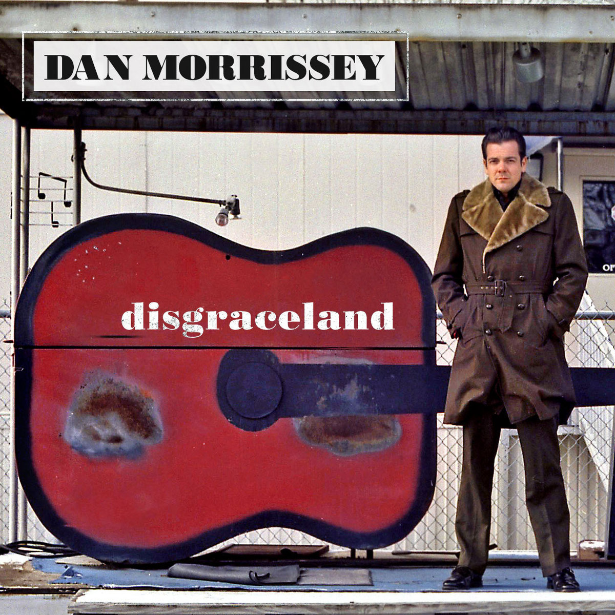 Disgraceland | Dan Morrissey