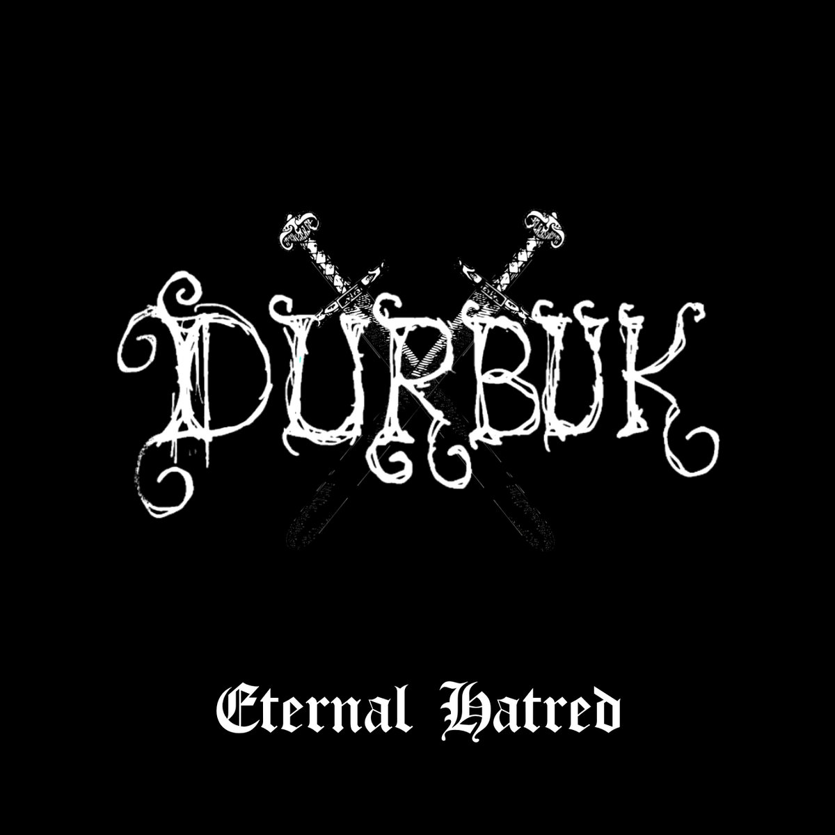 Eternal Hatred | Durbuk