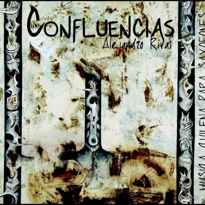 Confluencias | Alejandro Rivas Pinto | Alejandro Rivas