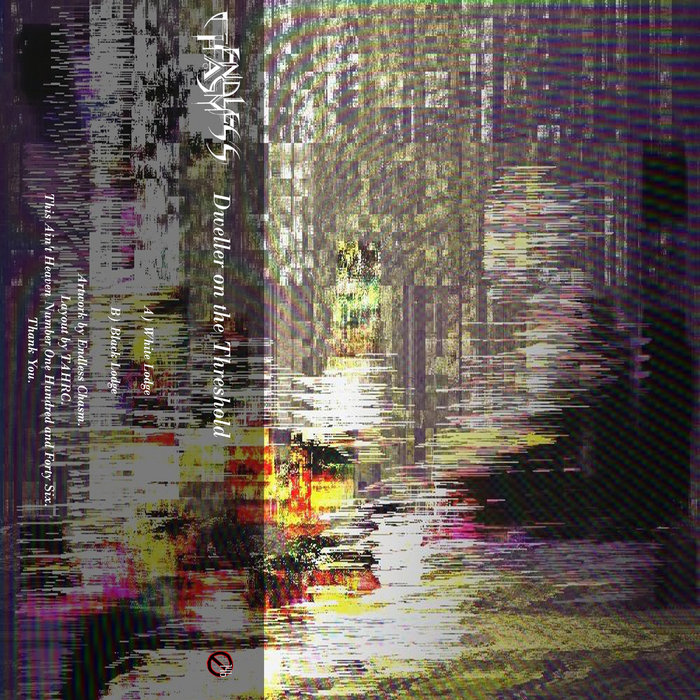 DWELLER ON THE THRESHOLD (TAHRC-146) | ENDLESS CHASM | THIS AINT HEAVEN ...