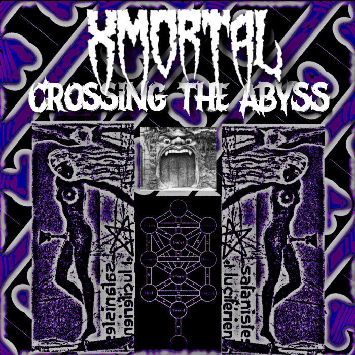 Crossing The Abyss | XMORTAL