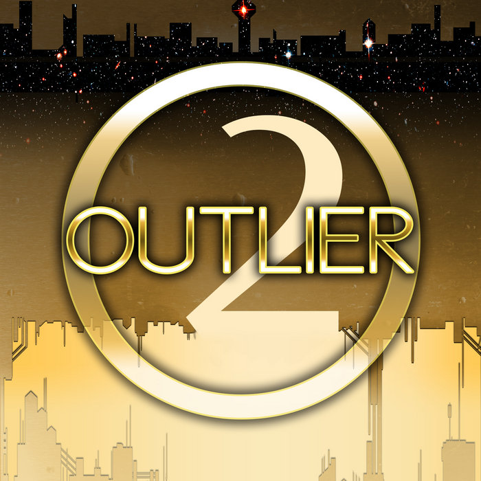 Outlier Volume 2: Legacy (Soundtrack) | Daryl Banner