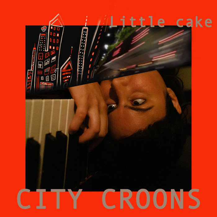 City Croons | Little cake