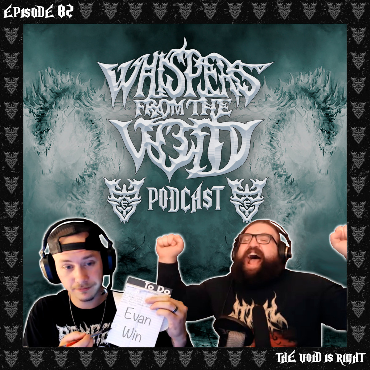 Episode 82: The Void Is Right | Whispers From The Void Podcast