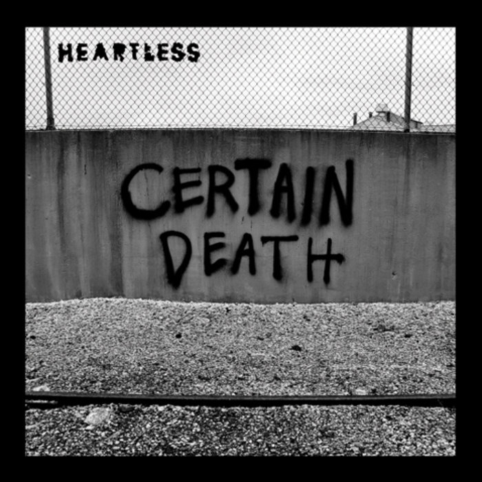 Certain Death 7" | Heartless