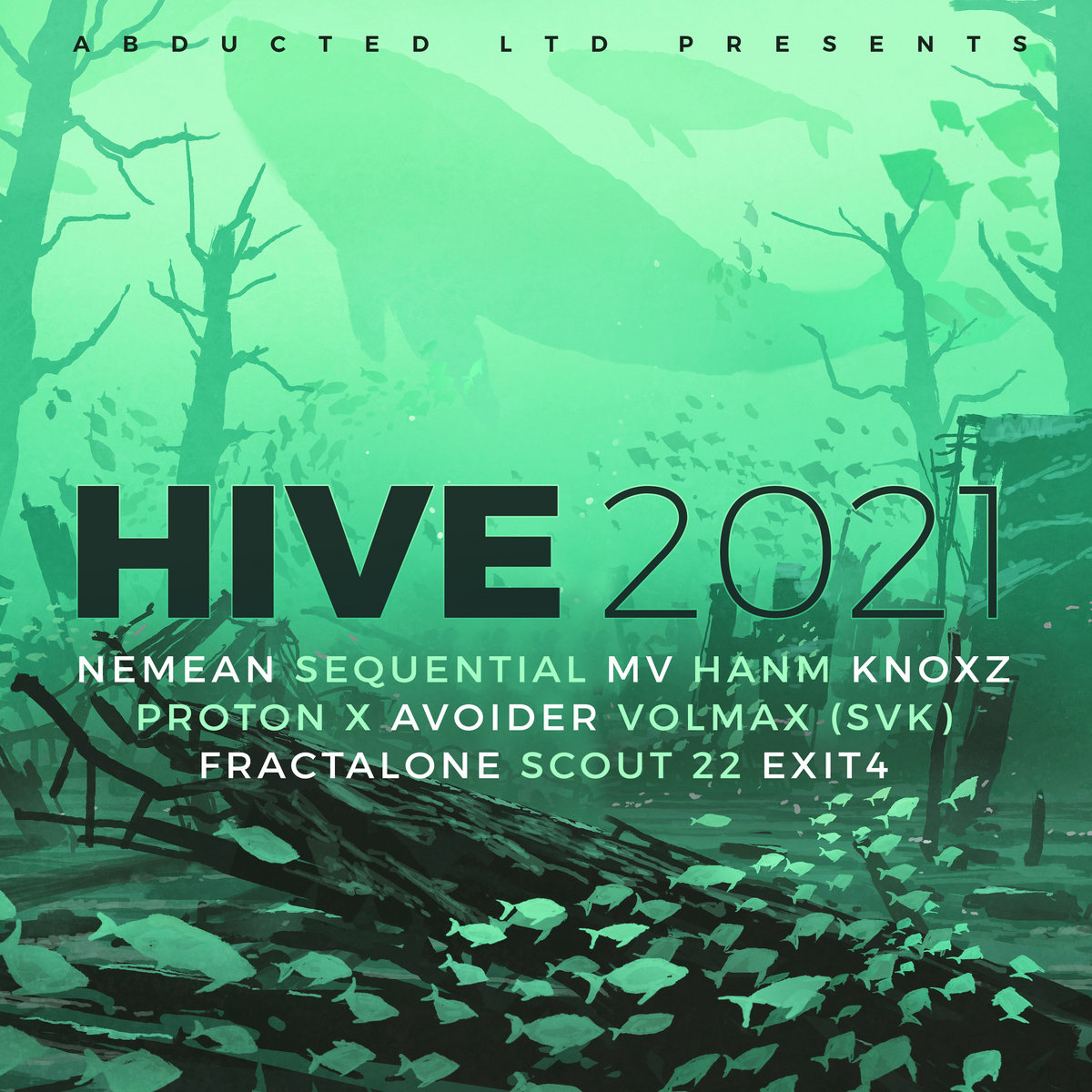 HIVE 2021 LP | Various Artists | Abducted Records & Abducted LTD