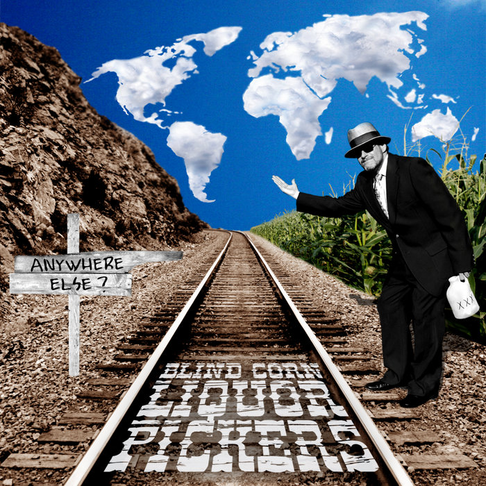 Anywhere Else | Blind Corn Liquor Pickers