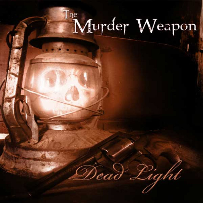 Dead Light | The Murder Weapon