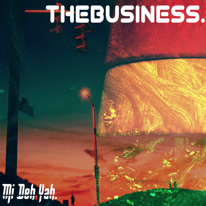 Mi Deh Yah. | TheBusiness.